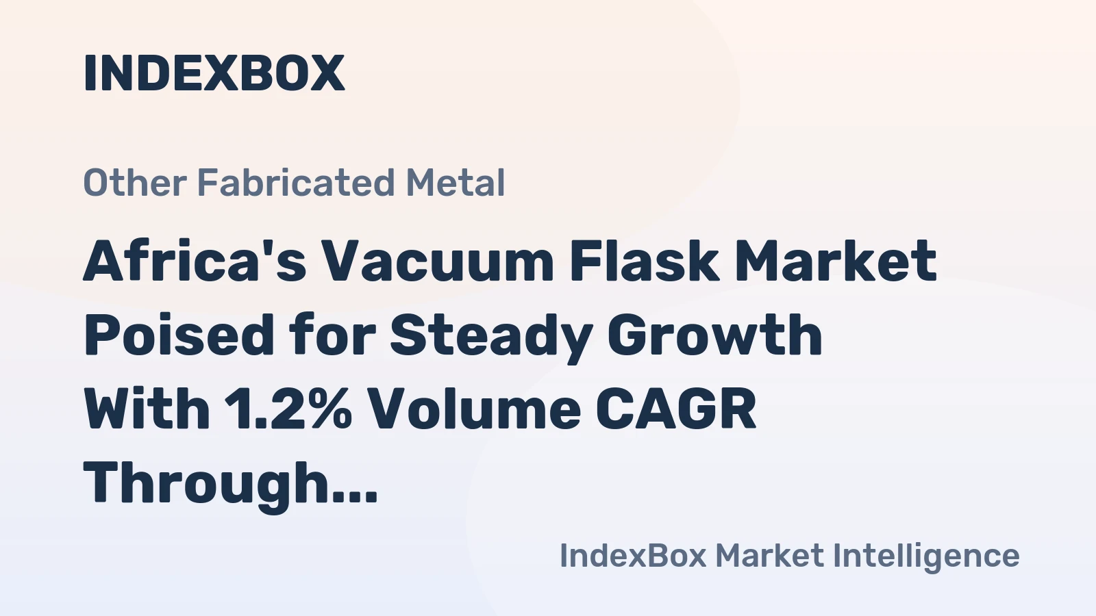 Africa's Vacuum Flask Market Poised for Steady Growth With 1.2% Volume CAGR Through 2035