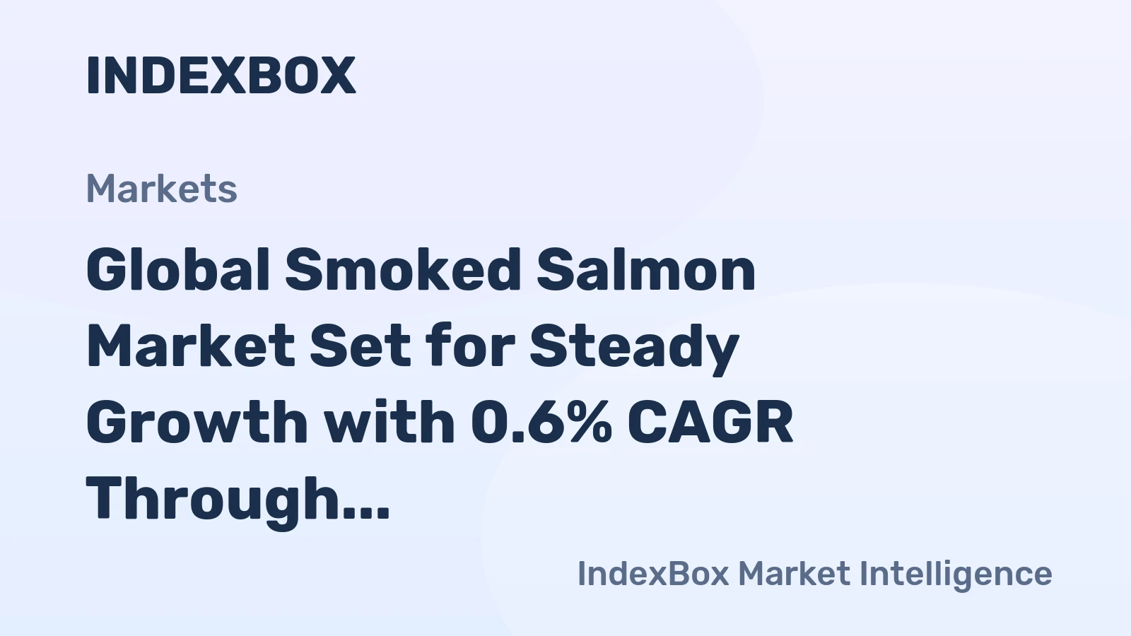 Global Smoked Salmon Market Set for Steady Growth with 0.6% CAGR Through 2035