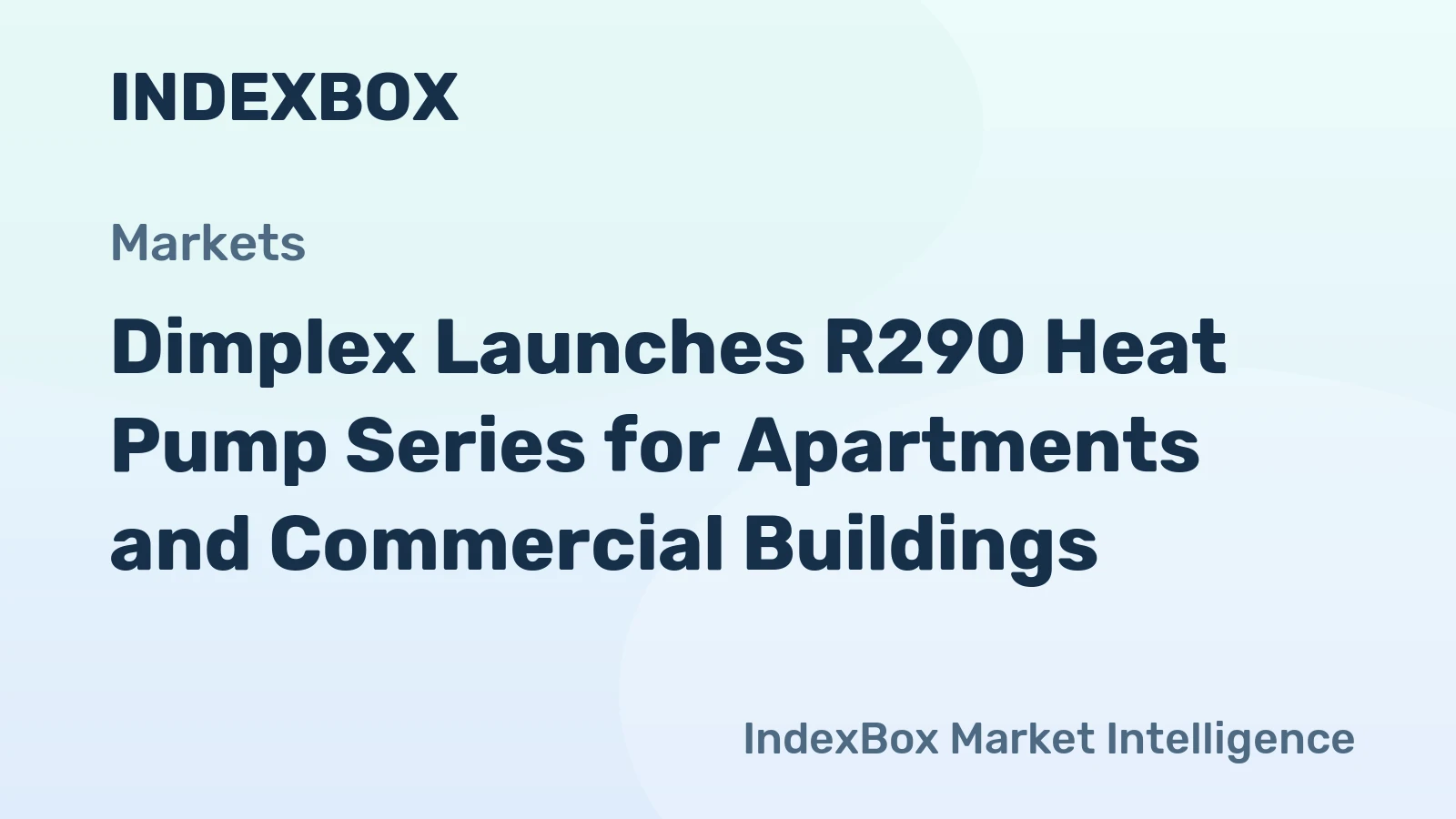 Dimplex Launches R290 Heat Pump Series for Apartments and Commercial Buildings