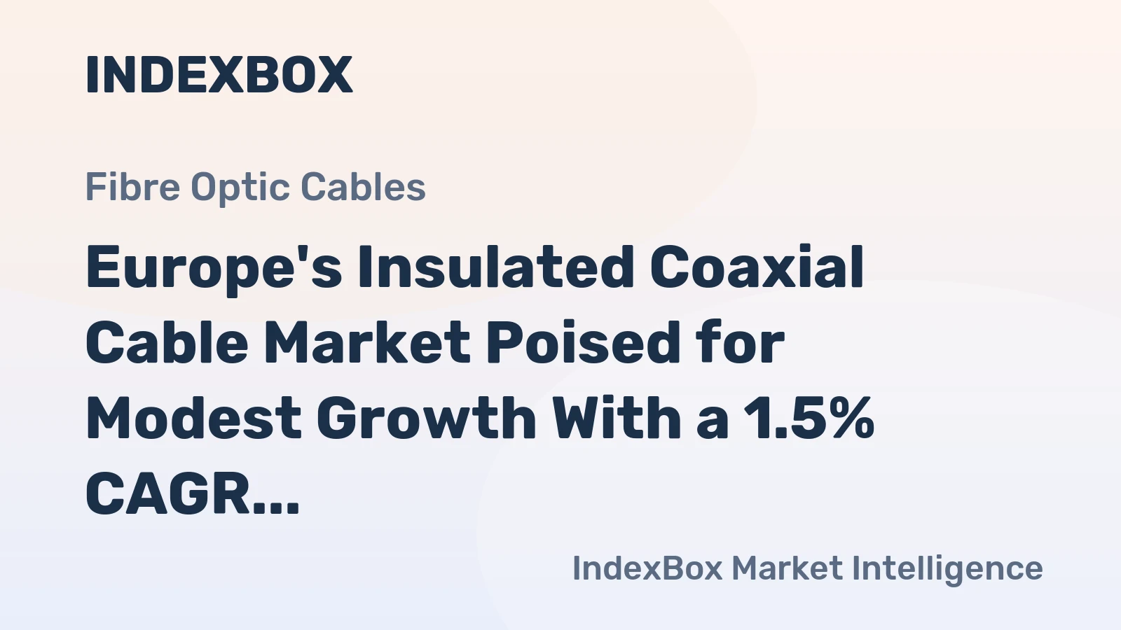 Europe's Insulated Coaxial Cable Market Poised for Modest Growth With a 1.5% CAGR Through 2035