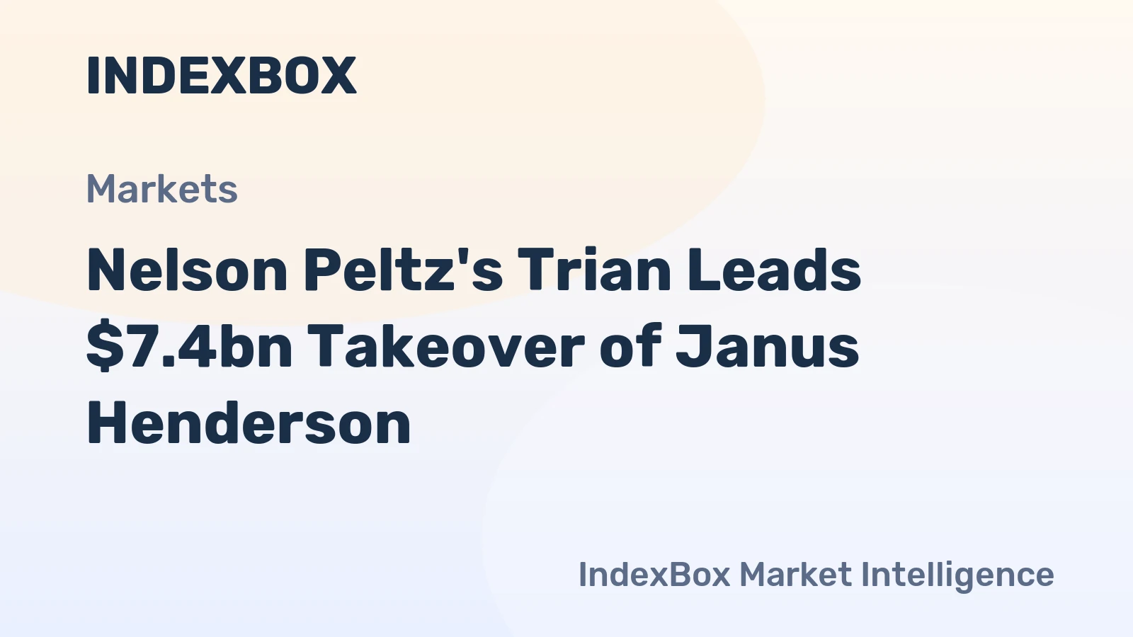 Nelson Peltz's Trian Leads $7.4bn Takeover of Janus Henderson