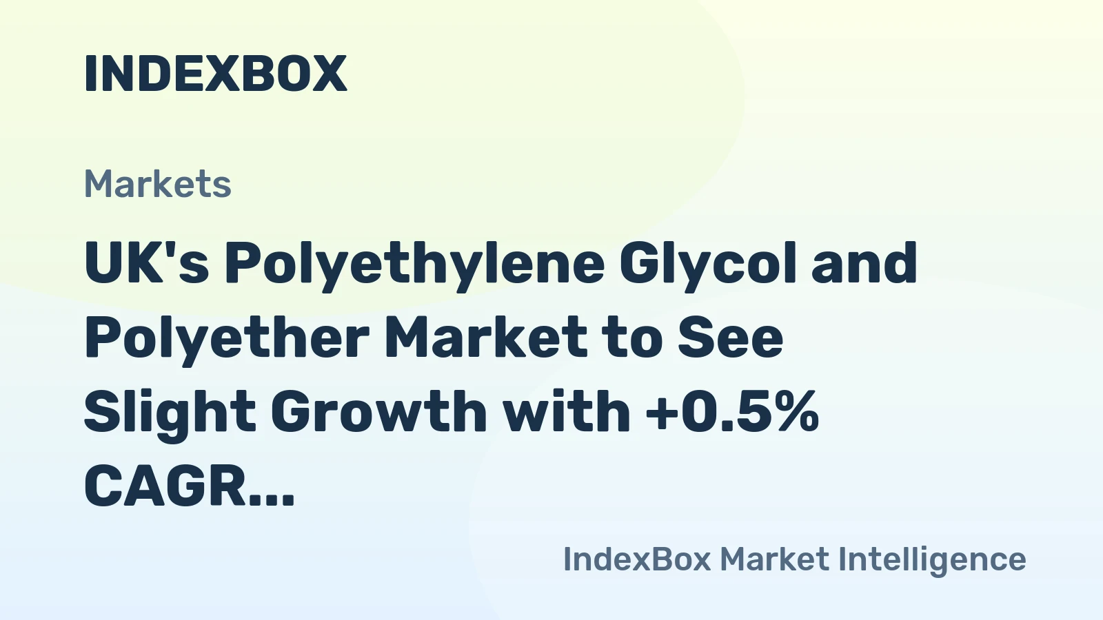 UK's Polyethylene Glycol and Polyether Market to See Slight Growth with +0.5% CAGR, Reaching $423M by 2035