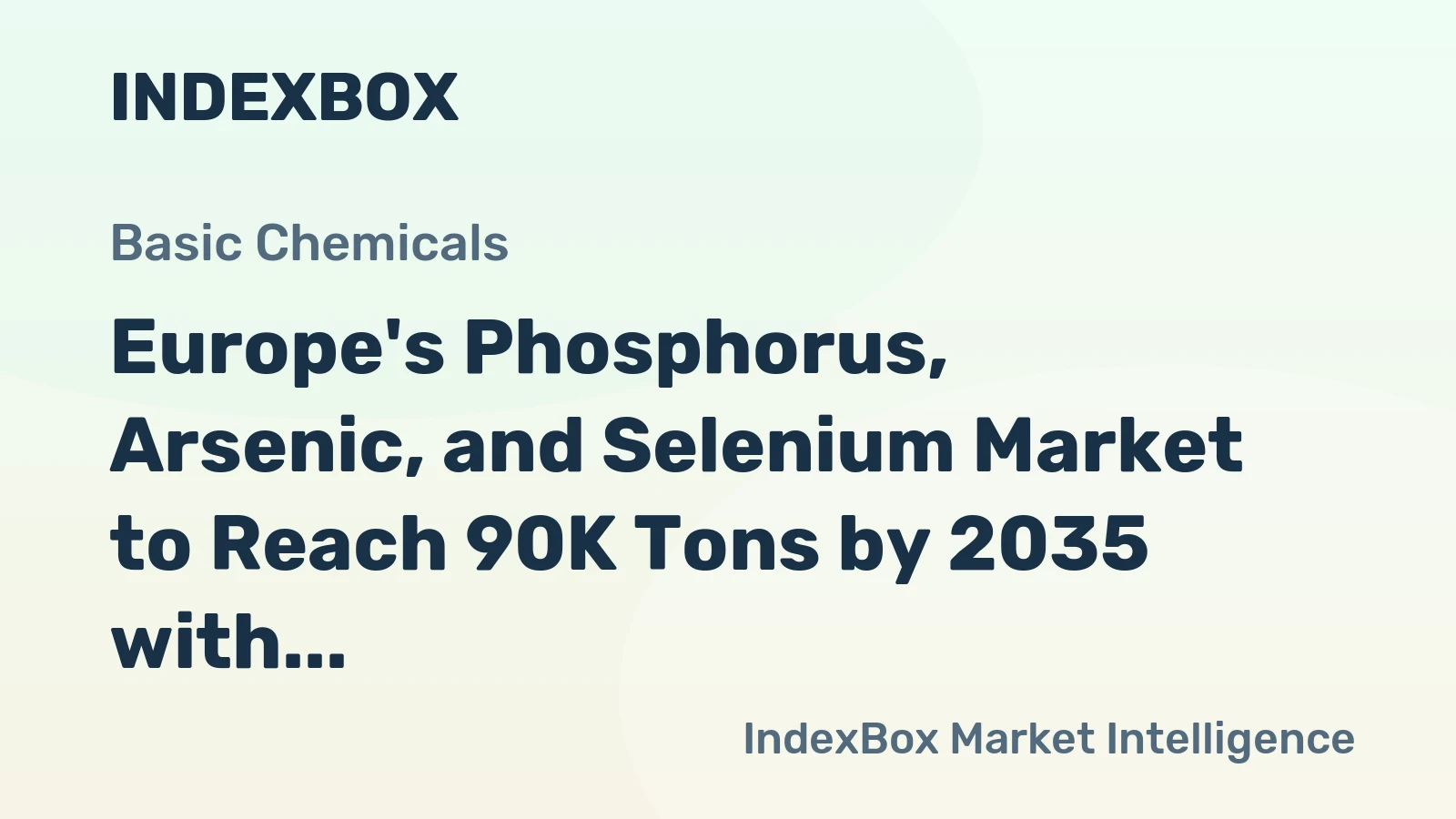Europe's Phosphorus, Arsenic, and Selenium Market to Reach 90K Tons by 2035 with $1B in Value