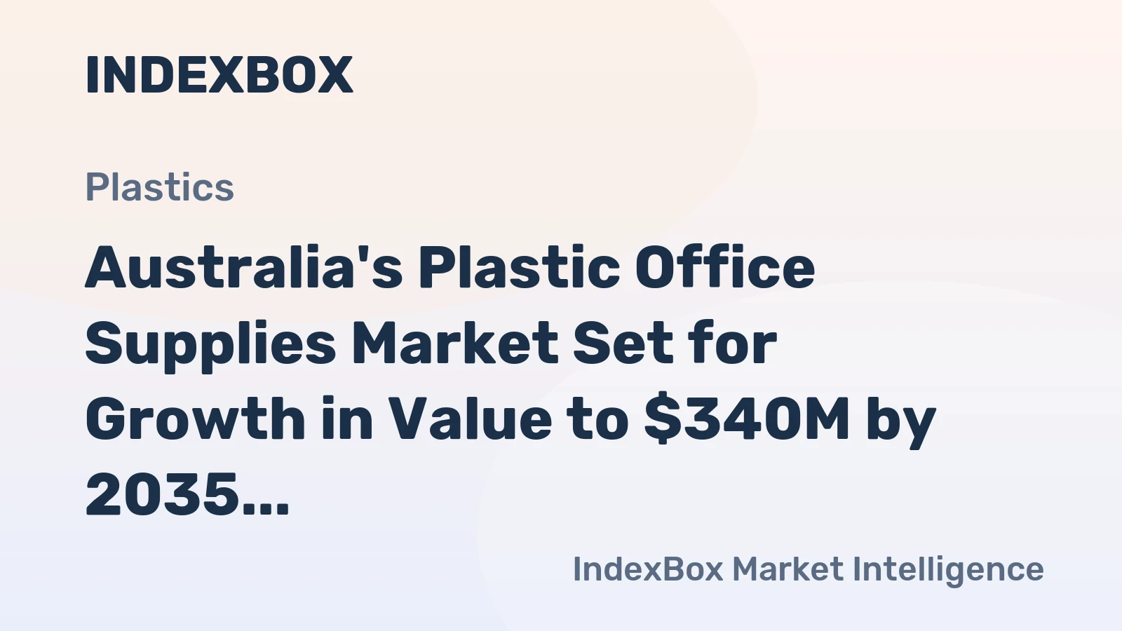 Australia's Plastic Office Supplies Market Set for Growth in Value to $340M by 2035