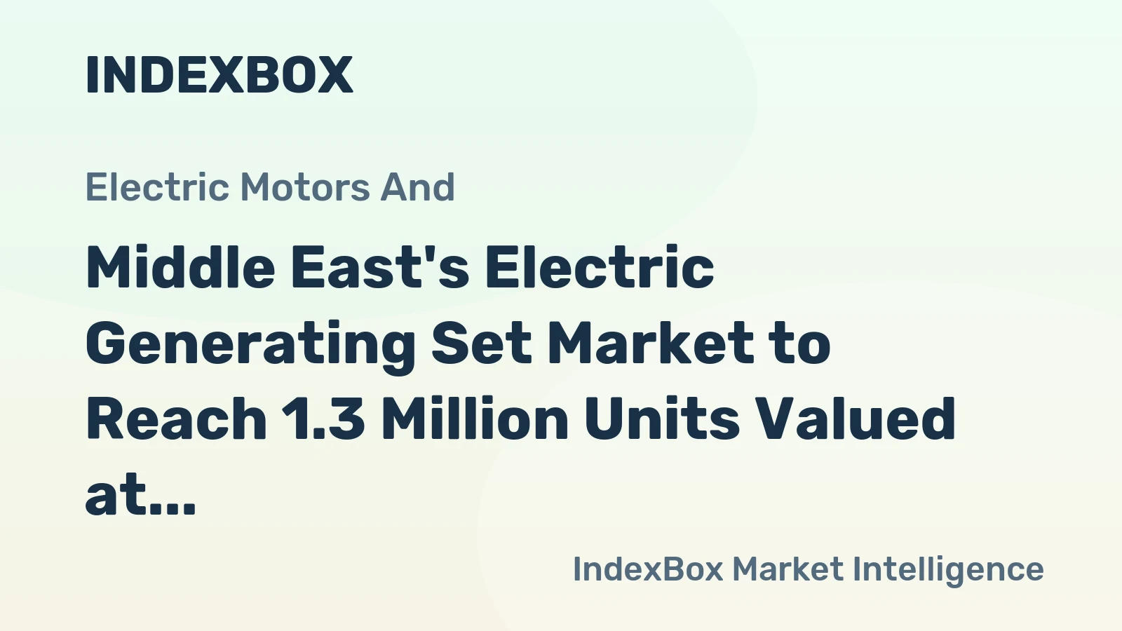 Middle East's Electric Generating Set Market to Reach 1.3 Million Units Valued at $3.3 Billion by 2035