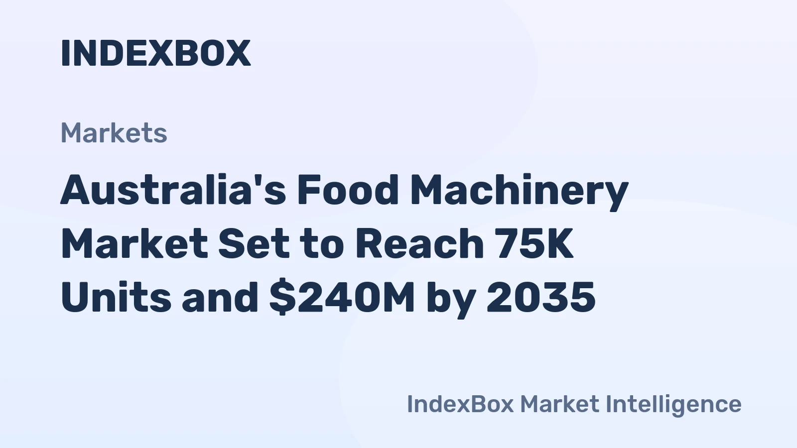 Australia's Food Machinery Market Set to Reach 75K Units and $240M by 2035