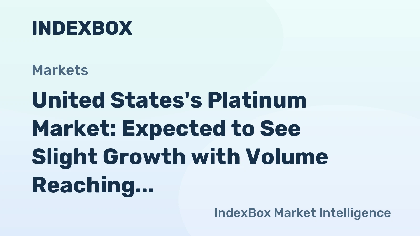 United States's Platinum Market: Expected to See Slight Growth with Volume Reaching 3.6K Tons and Value Hitting $132.9B by 2035
