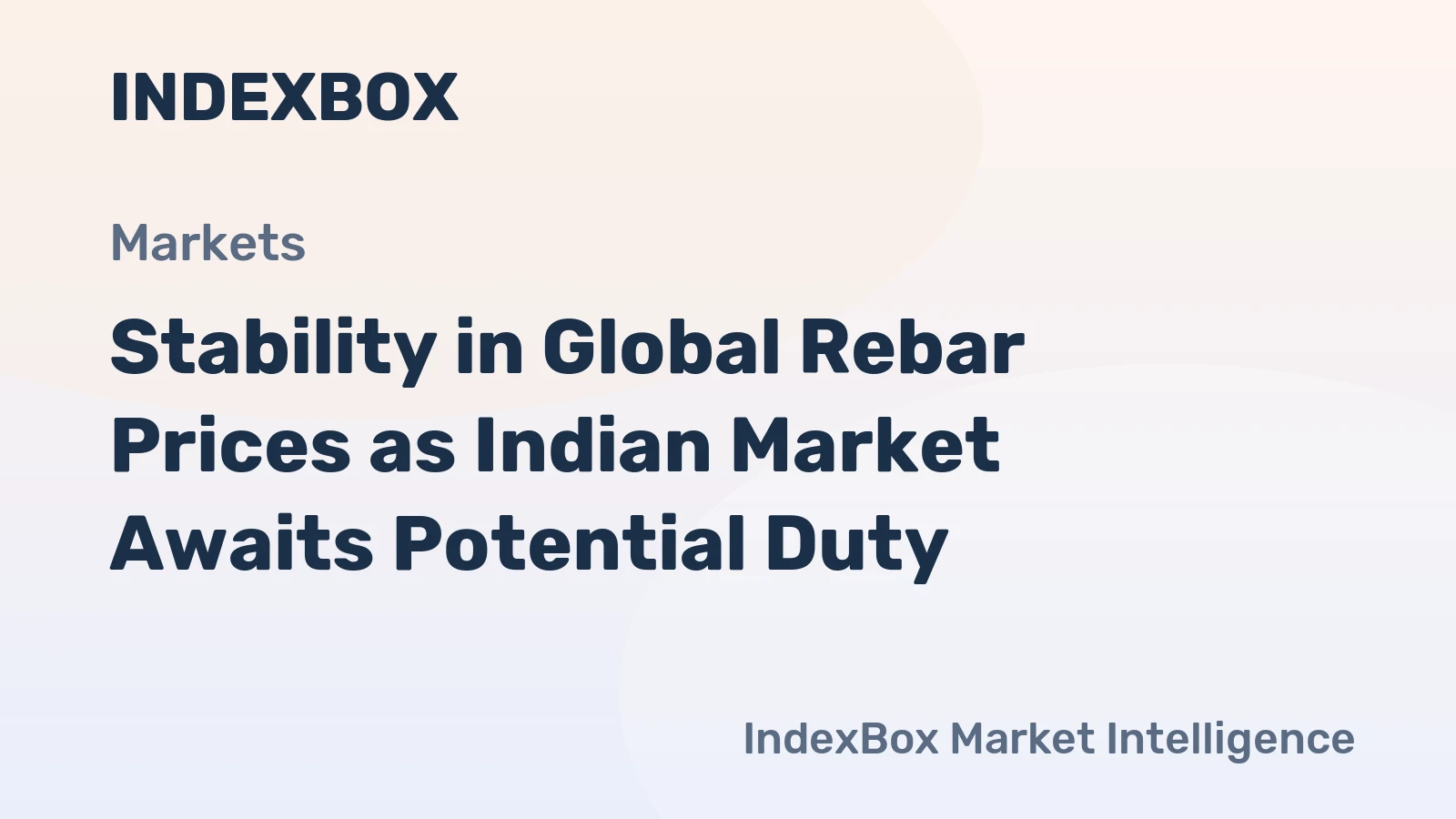 Stability in Global Rebar Prices as Indian Market Awaits Potential Duty