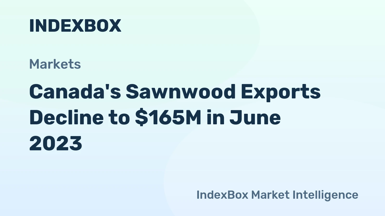 Canada's Sawnwood Exports Decline to $165M in June 2023