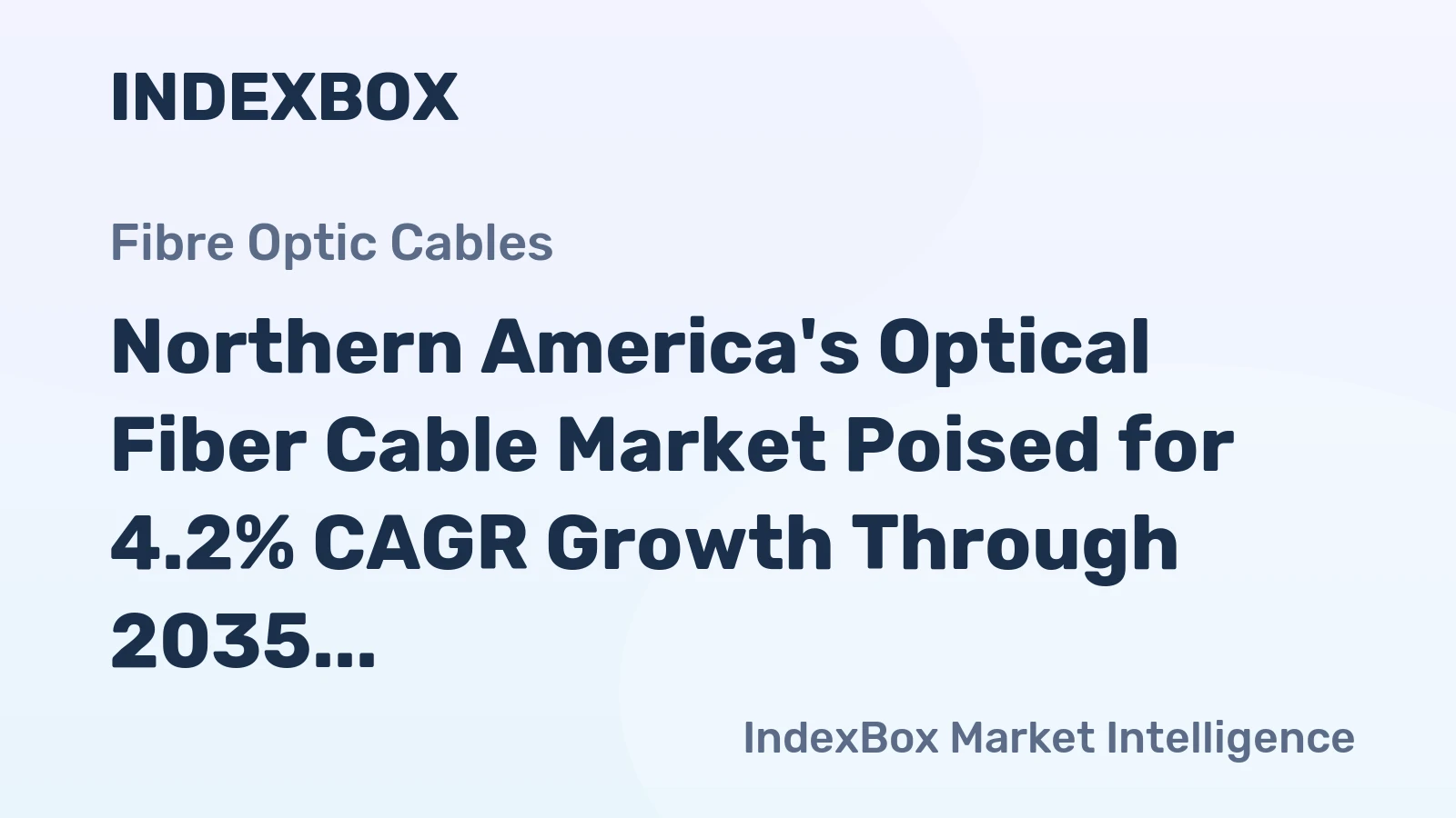Northern America's Optical Fiber Cable Market Poised for 4.2% CAGR Growth Through 2035