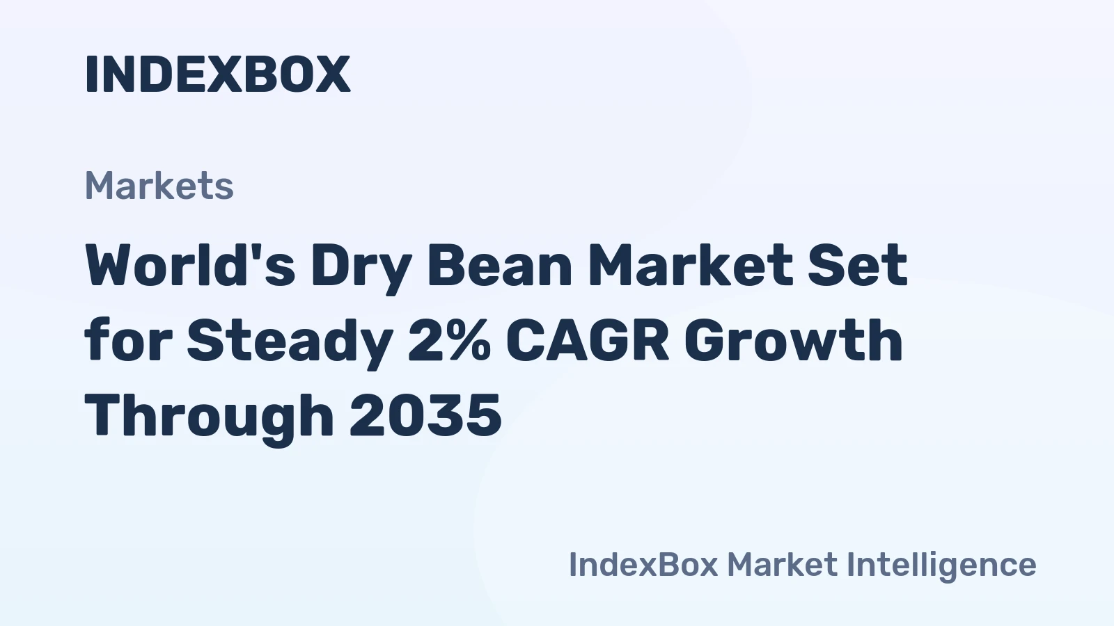 World's Dry Bean Market Set for Steady 2% CAGR Growth Through 2035