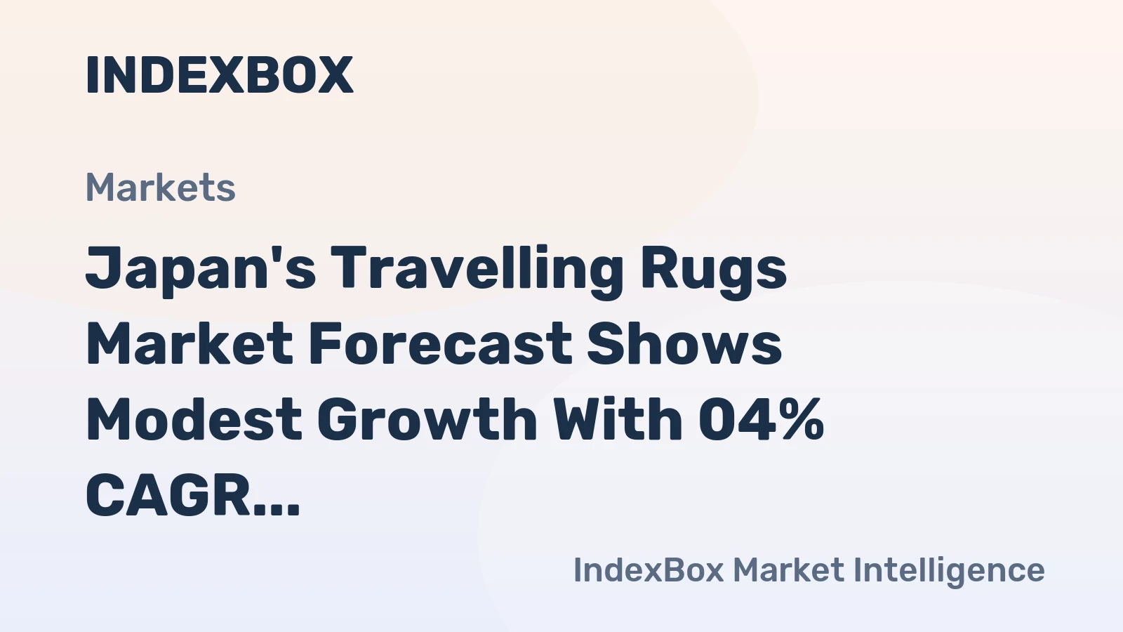 Japan's Travelling Rugs Market Forecast Shows Modest Growth With 04% CAGR Through 2035