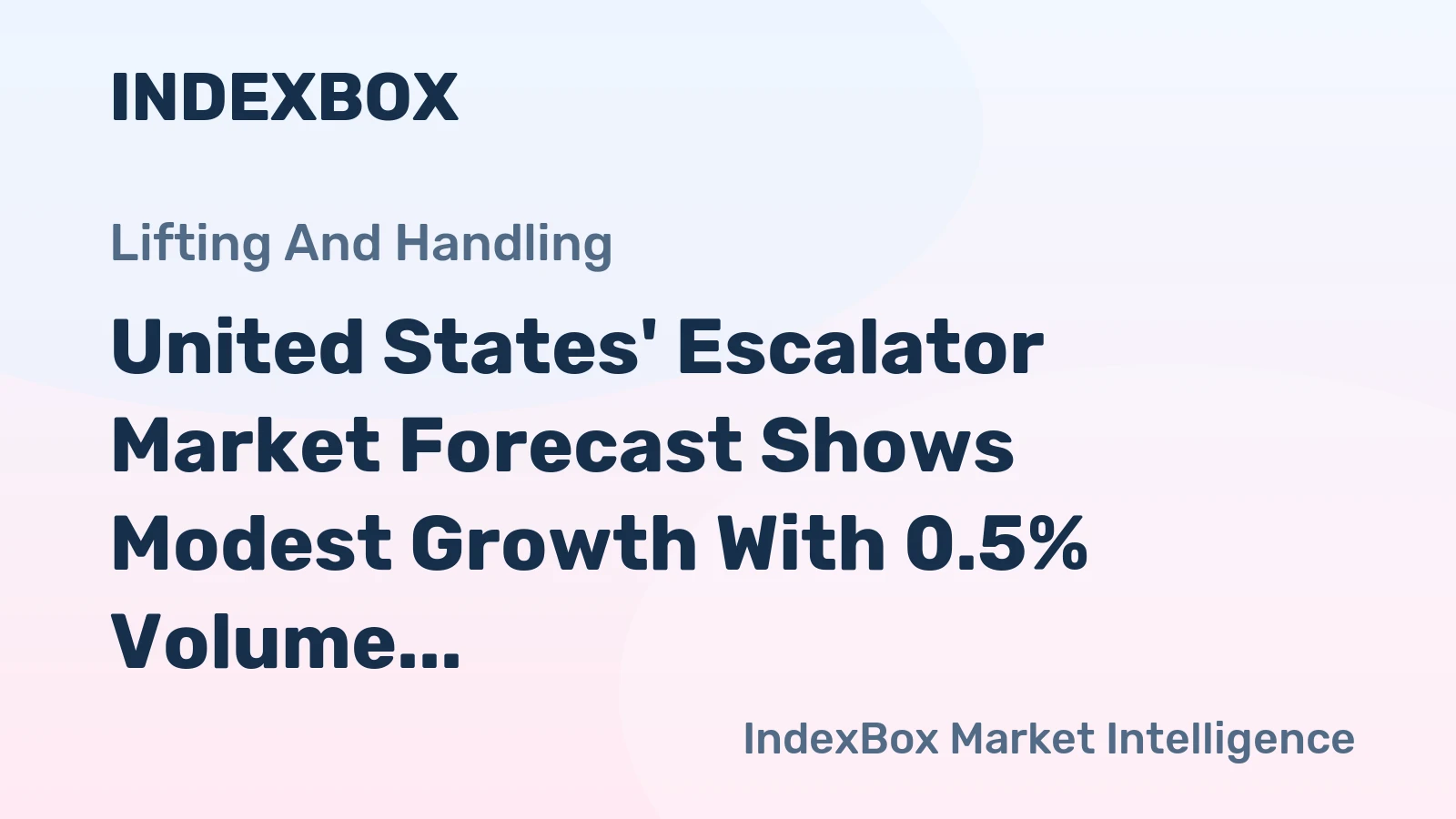 United States' Escalator Market Forecast Shows Modest Growth With 0.5% Volume CAGR Through 2035