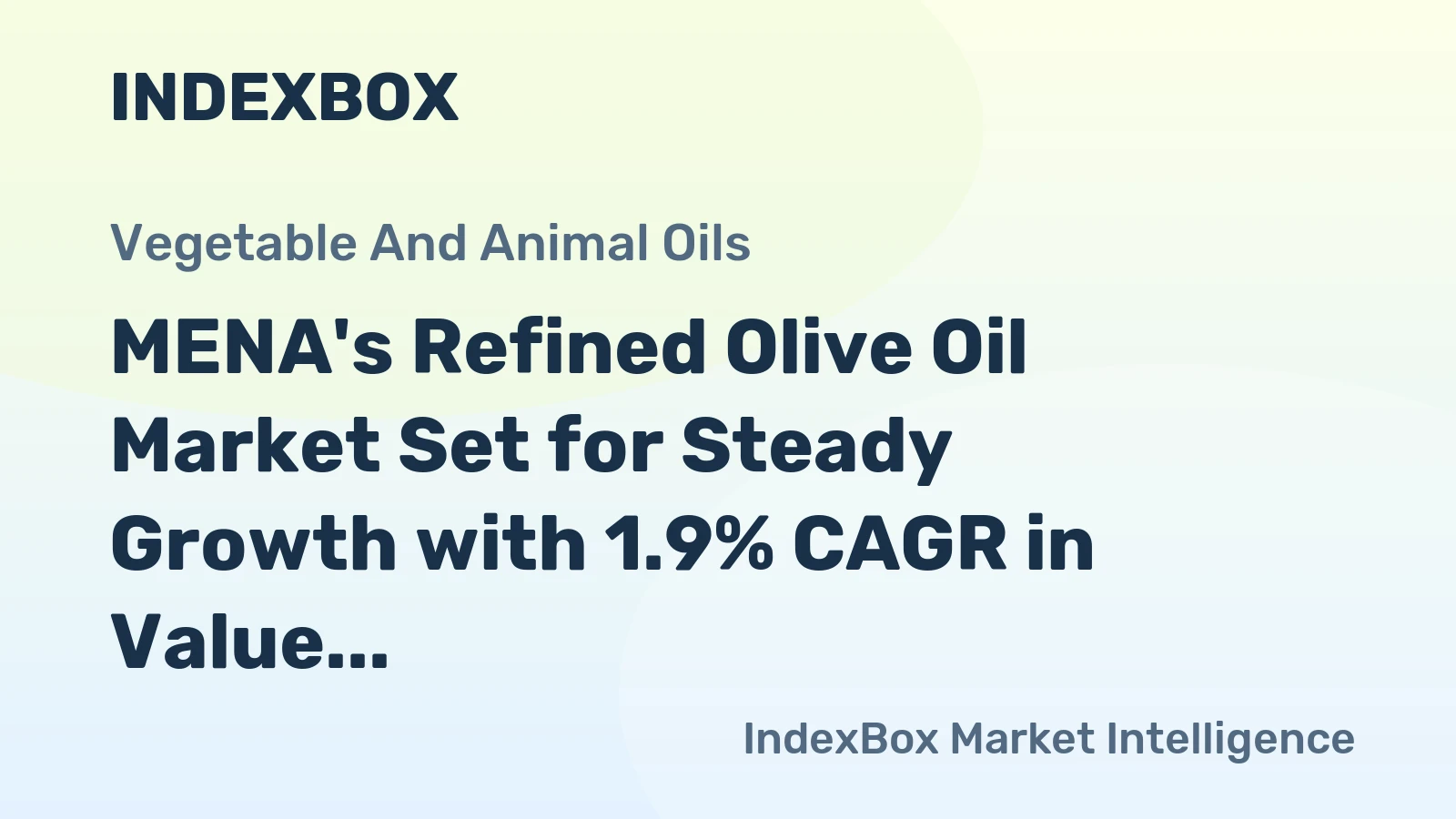 MENA's Refined Olive Oil Market Set for Steady Growth with 1.9% CAGR in Value