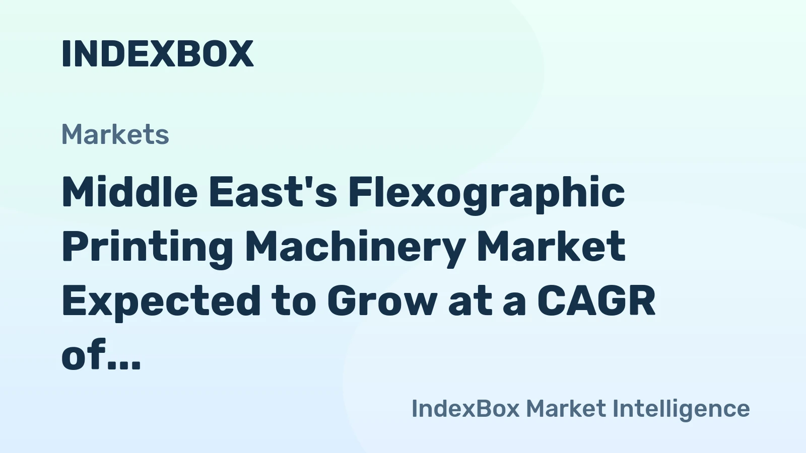 Middle East's Flexographic Printing Machinery Market Expected to Grow at a CAGR of +0.9% Over the Next Decade