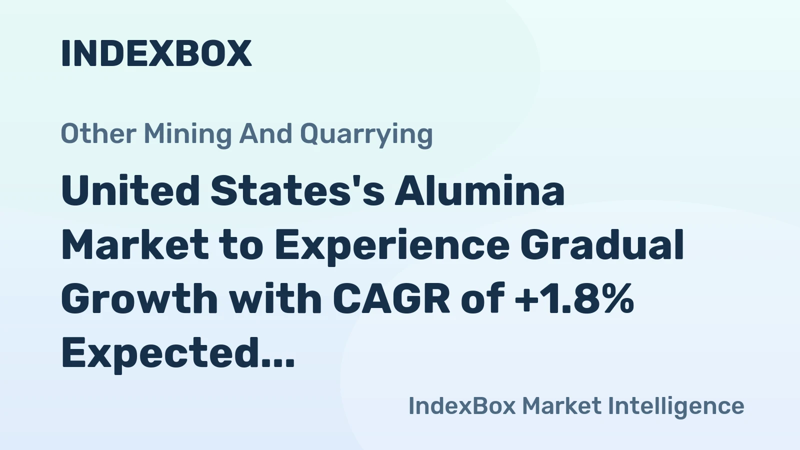 United States's Alumina Market to Experience Gradual Growth with CAGR of +1.8% Expected until 2035