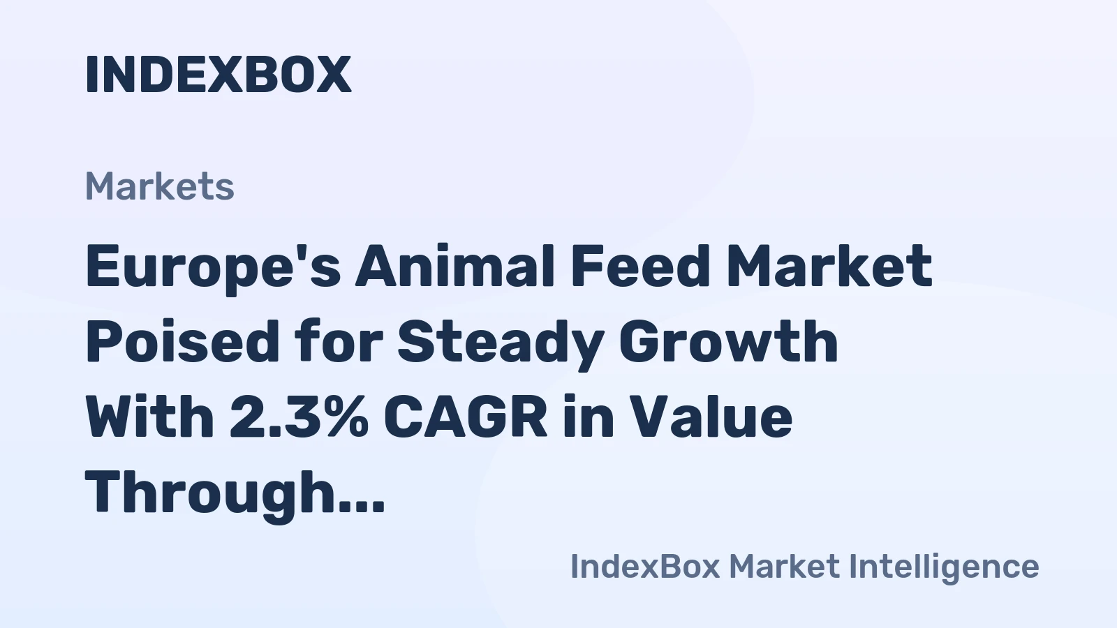 Europe's Animal Feed Market Poised for Steady Growth With 2.3% CAGR in Value Through 2035