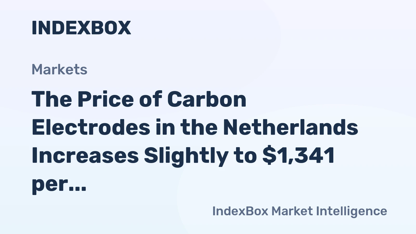 The Price of Carbon Electrodes in the Netherlands Increases Slightly to $1,341 per Ton