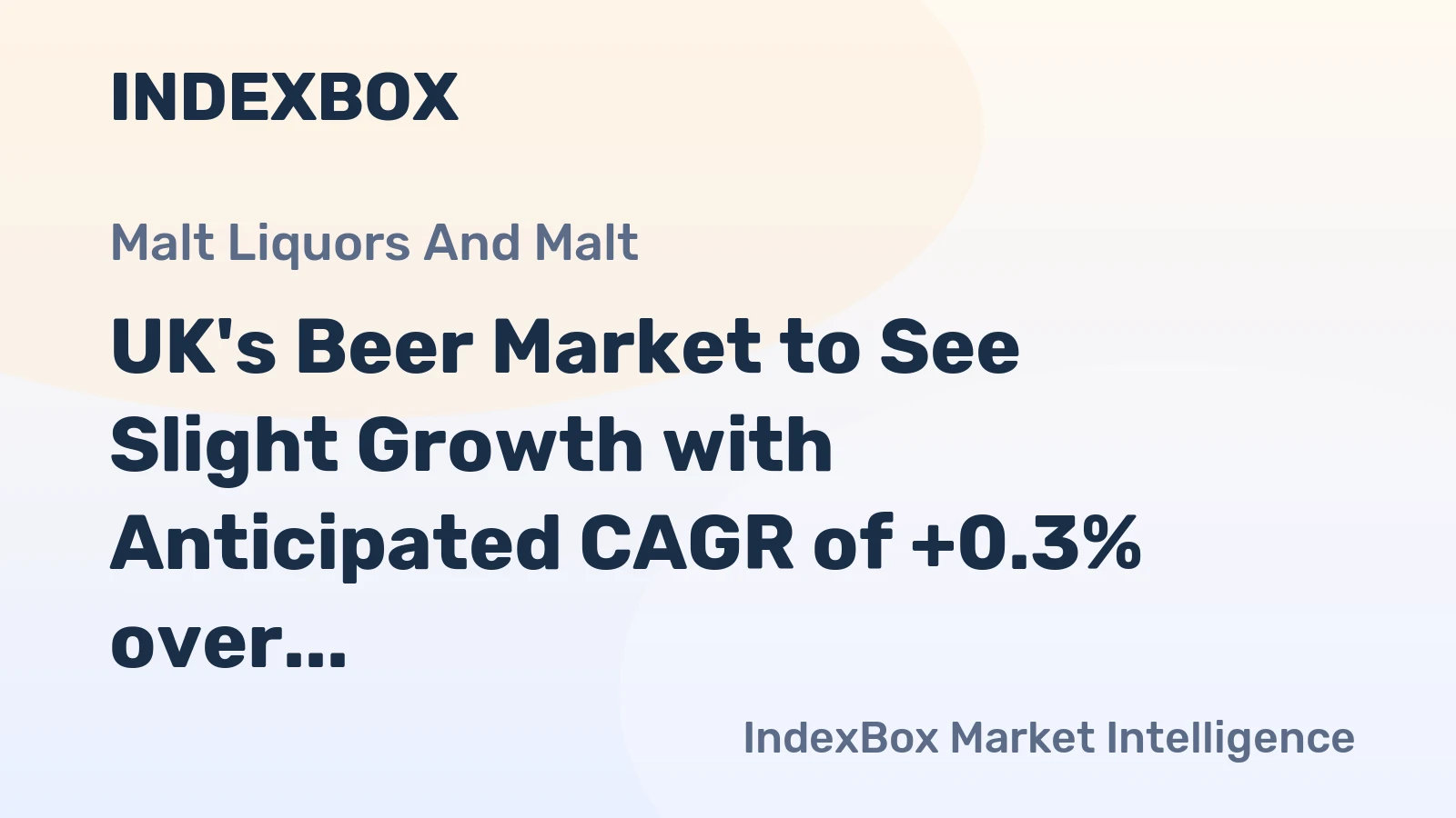 UK's Beer Market to See Slight Growth with Anticipated CAGR of +0.3% over 2024-2035