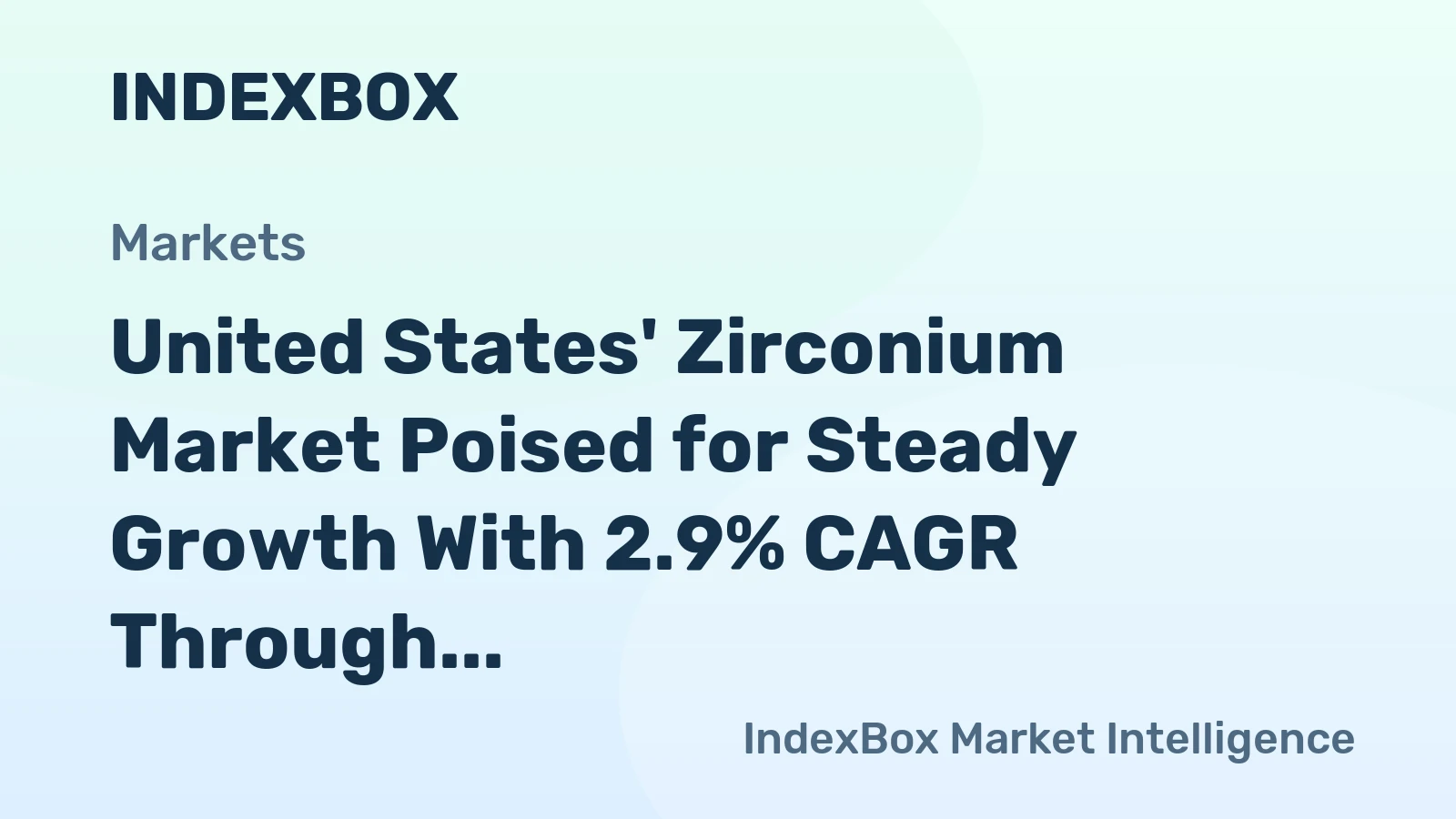 United States' Zirconium Market Poised for Steady Growth With 2.9% CAGR Through 2035