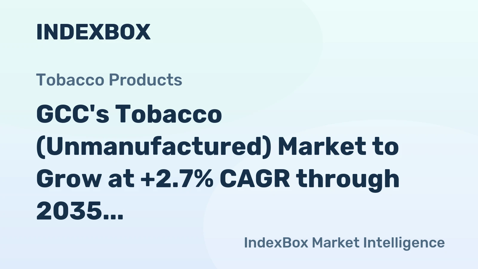 GCC's Tobacco (Unmanufactured) Market to Grow at +2.7% CAGR through 2035, Reaching 114K tons