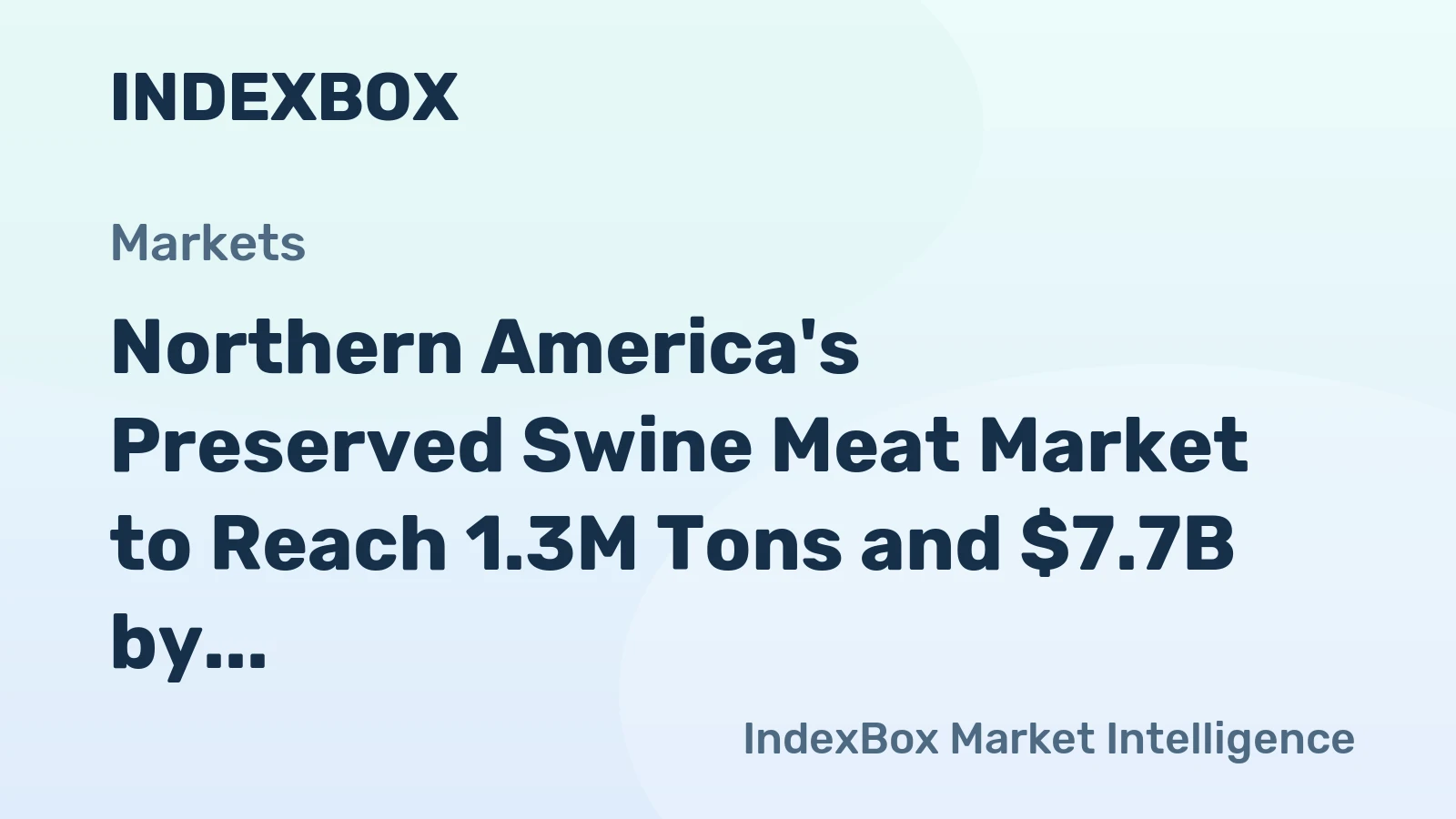 Northern America's Preserved Swine Meat Market to Reach 1.3M Tons and $7.7B by 2035