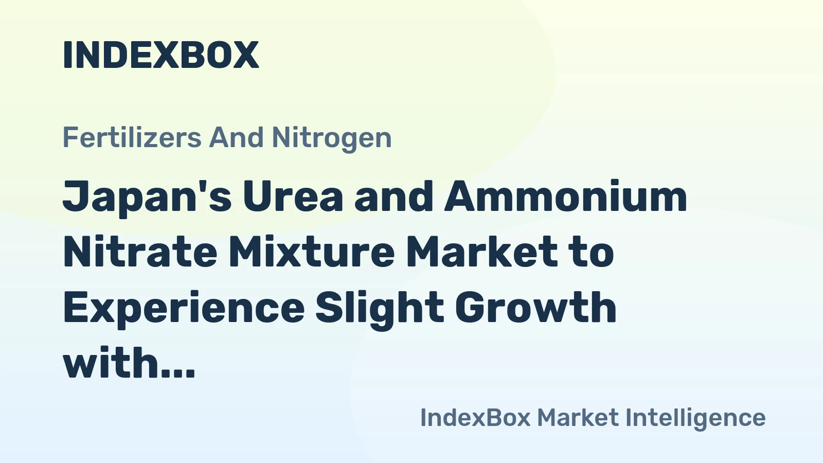 Japan's Urea and Ammonium Nitrate Mixture Market to Experience Slight Growth with +1.7% CAGR from 2024 to 2035
