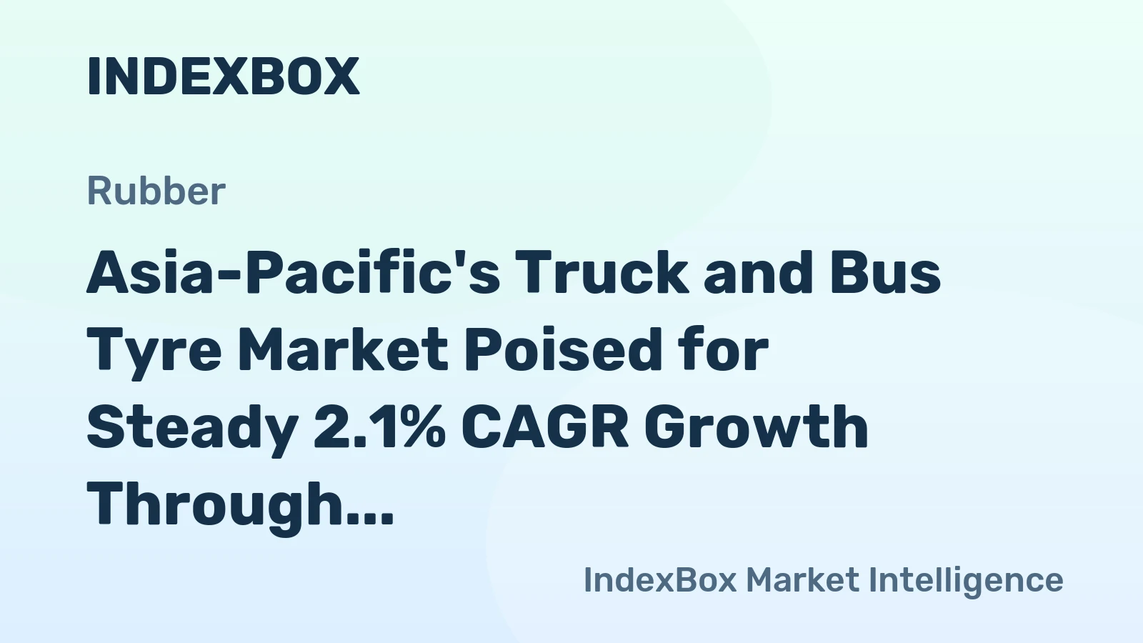 Asia-Pacific's Truck and Bus Tyre Market Poised for Steady 2.1% CAGR Growth Through 2035