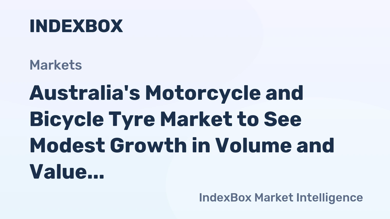 Australia's Motorcycle and Bicycle Tyre Market to See Modest Growth in Volume and Value Over Next Decade
