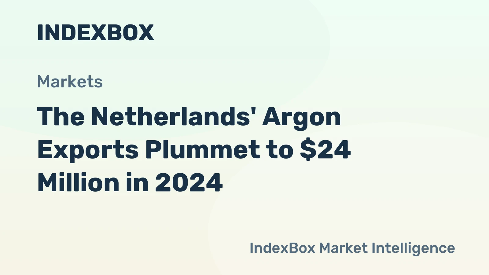 The Netherlands' Argon Exports Plummet to $24 Million in 2024