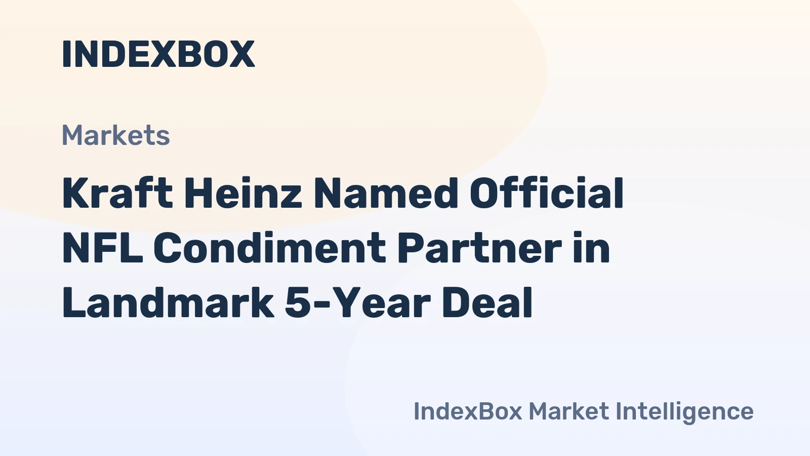 Kraft Heinz Named Official NFL Condiment Partner in Landmark 5-Year Deal