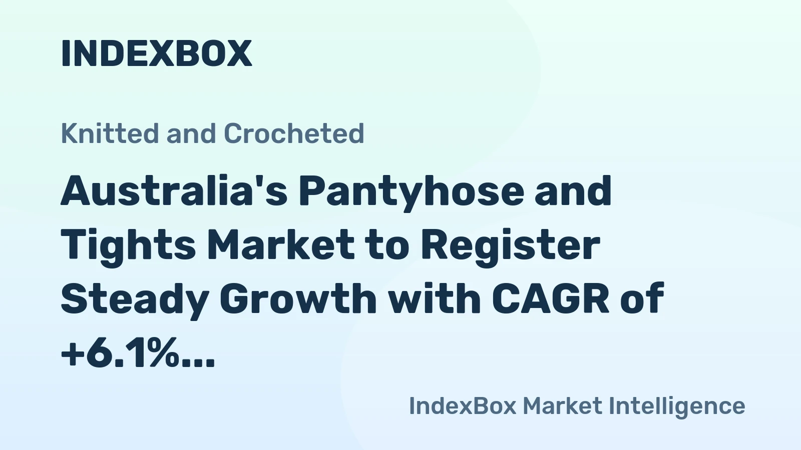 Australia's Pantyhose and Tights Market to Register Steady Growth with CAGR of +6.1% by 2035