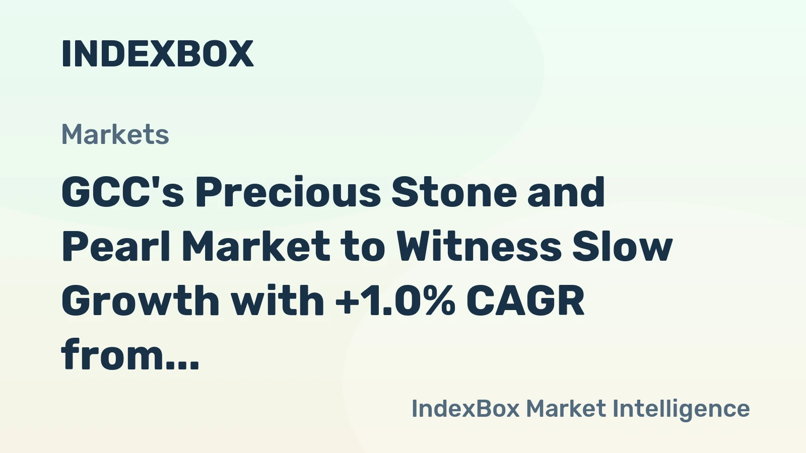 GCC's Precious Stone and Pearl Market to Witness Slow Growth with +1.0% CAGR from 2024-2035