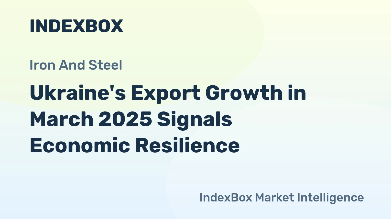 Ukraine's Export Growth in March 2025 Signals Economic Resilience