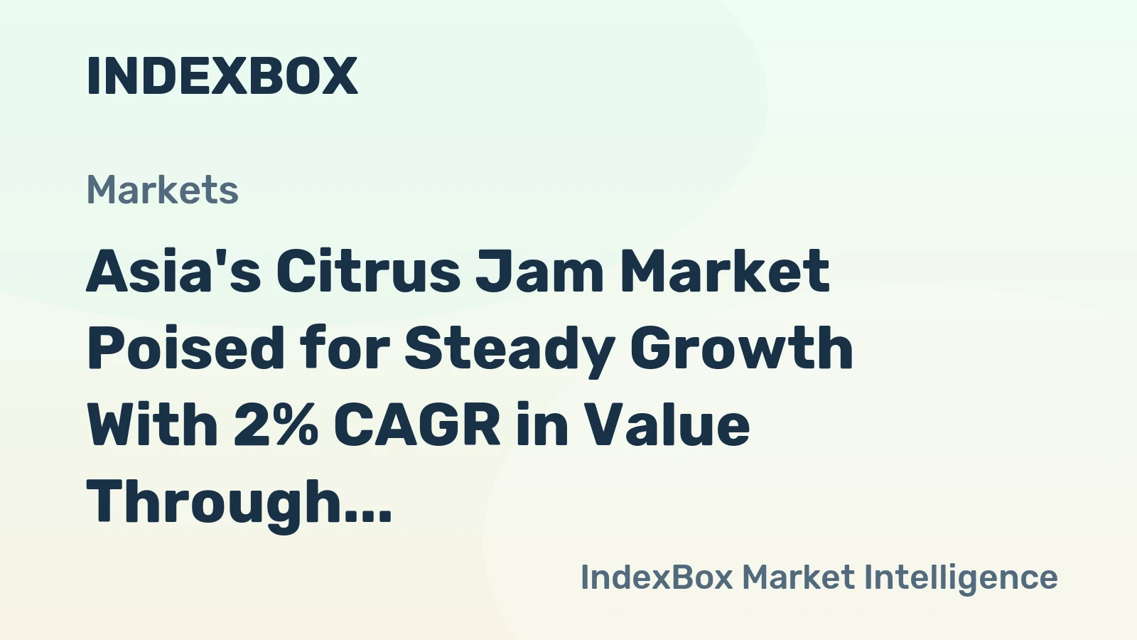 Asia's Citrus Jam Market Poised for Steady Growth With 2% CAGR in Value Through 2035