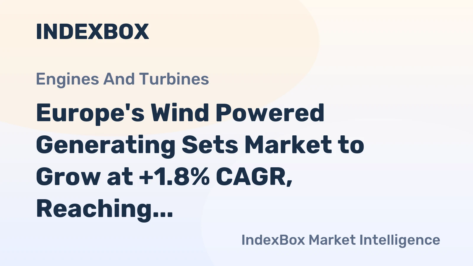 Europe's Wind Powered Generating Sets Market to Grow at +1.8% CAGR, Reaching 3.8M Units by 2035