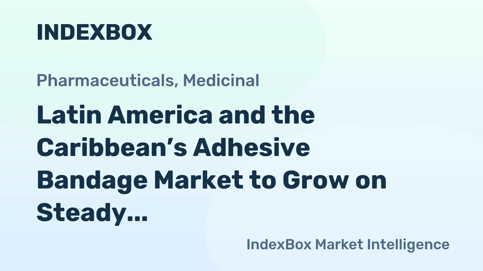 Latin America and the Caribbean’s Adhesive Bandage Market to Grow on Steady CAGR of +2.2% Through 2035