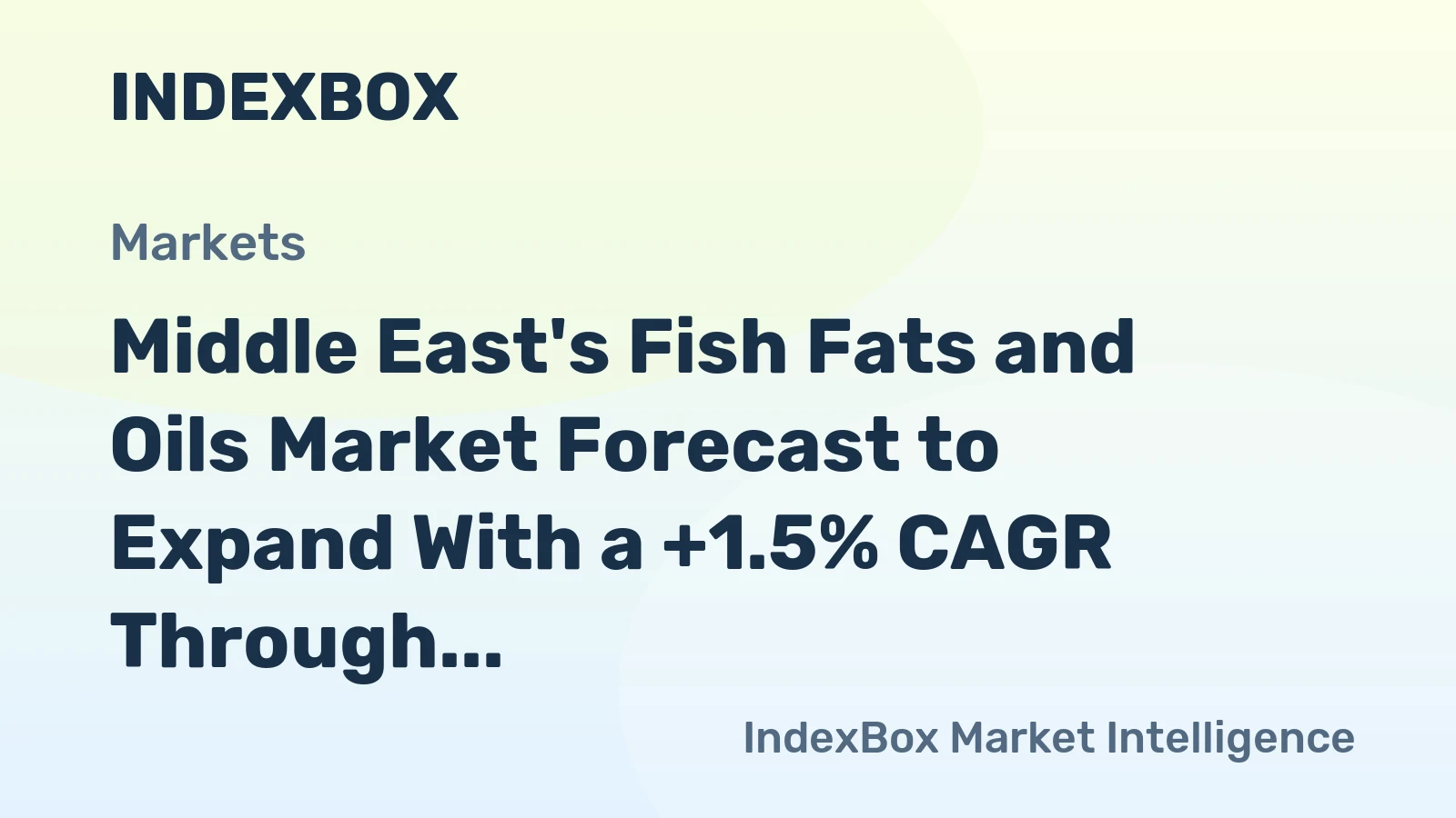 Middle East's Fish Fats and Oils Market Forecast to Expand With a +1.5% CAGR Through 2035
