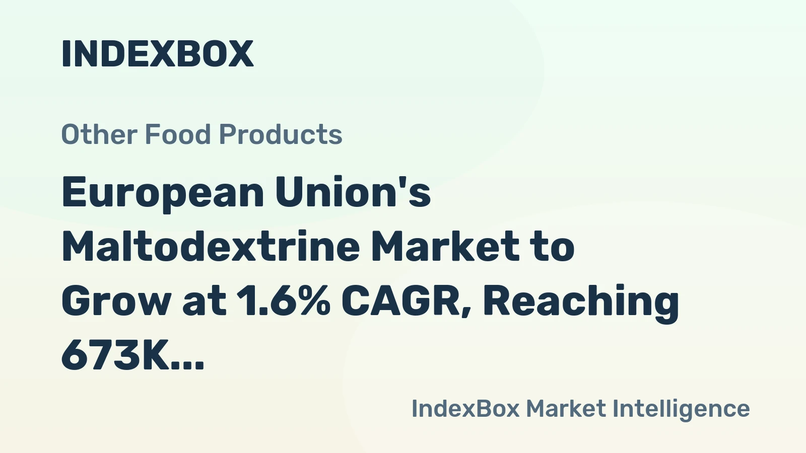 European Union's Maltodextrine Market to Grow at 1.6% CAGR, Reaching 673K tons by 2035