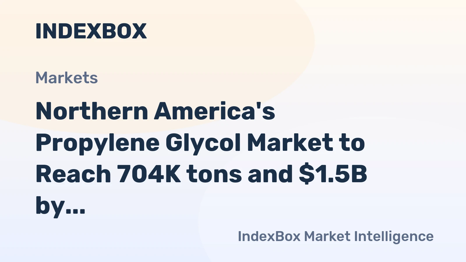 Northern America's Propylene Glycol Market to Reach 704K tons and $1.5B by 2035