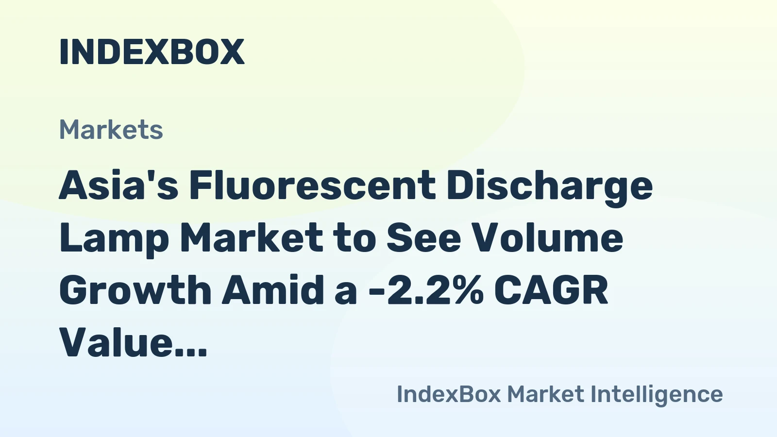 Asia's Fluorescent Discharge Lamp Market to See Volume Growth Amid a -2.2% CAGR Value Decline