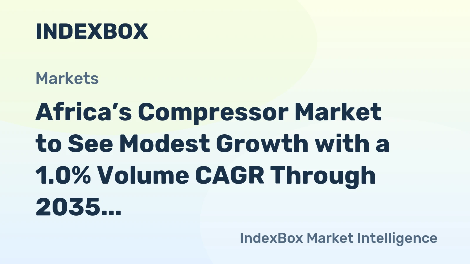 Africa’s Compressor Market to See Modest Growth with a 1.0% Volume CAGR Through 2035
