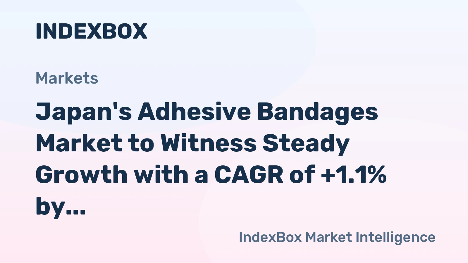 Japan's Adhesive Bandages Market to Witness Steady Growth with a CAGR of +1.1% by 2035