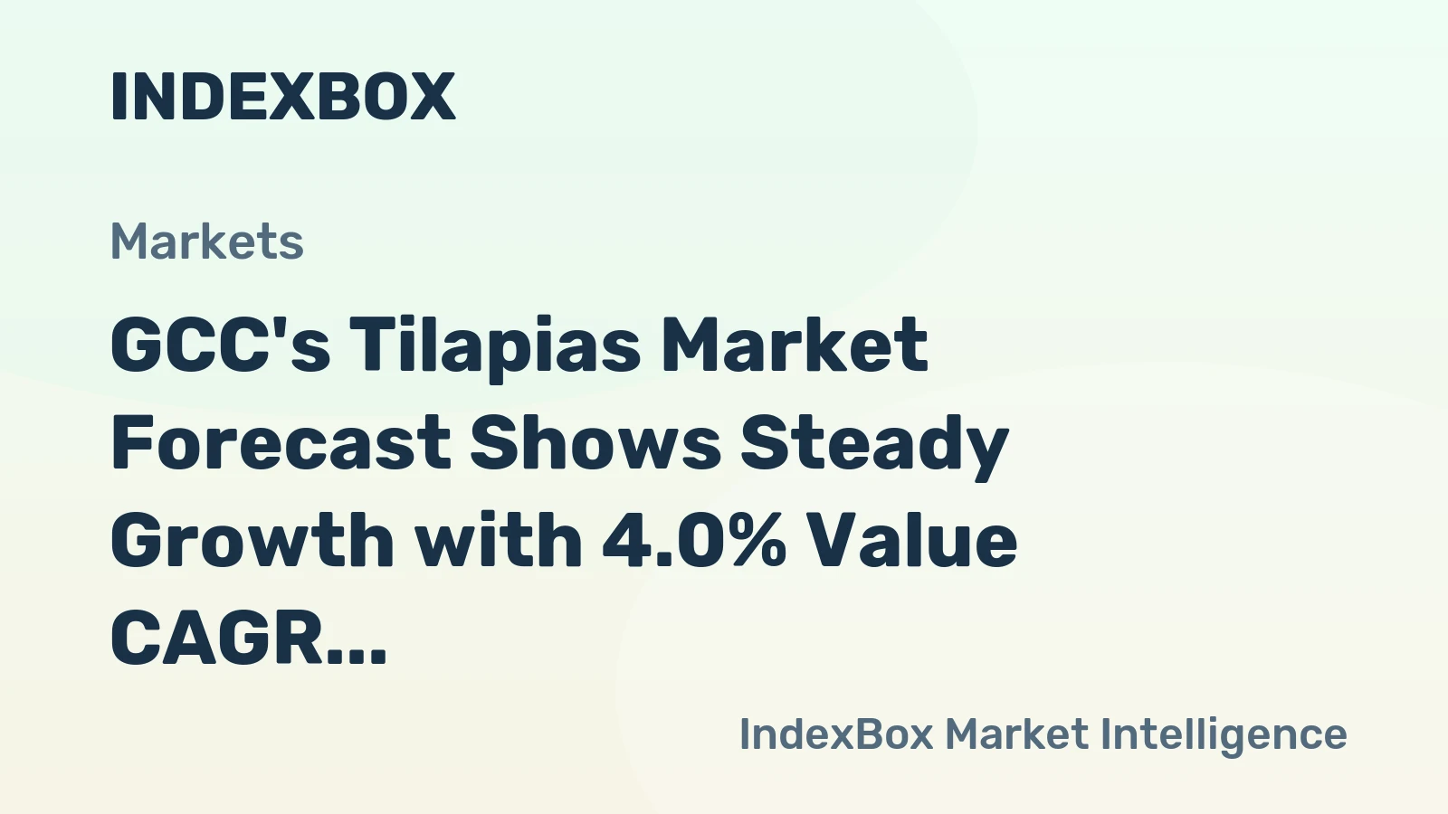GCC's Tilapias Market Forecast Shows Steady Growth with 4.0% Value CAGR Through 2035