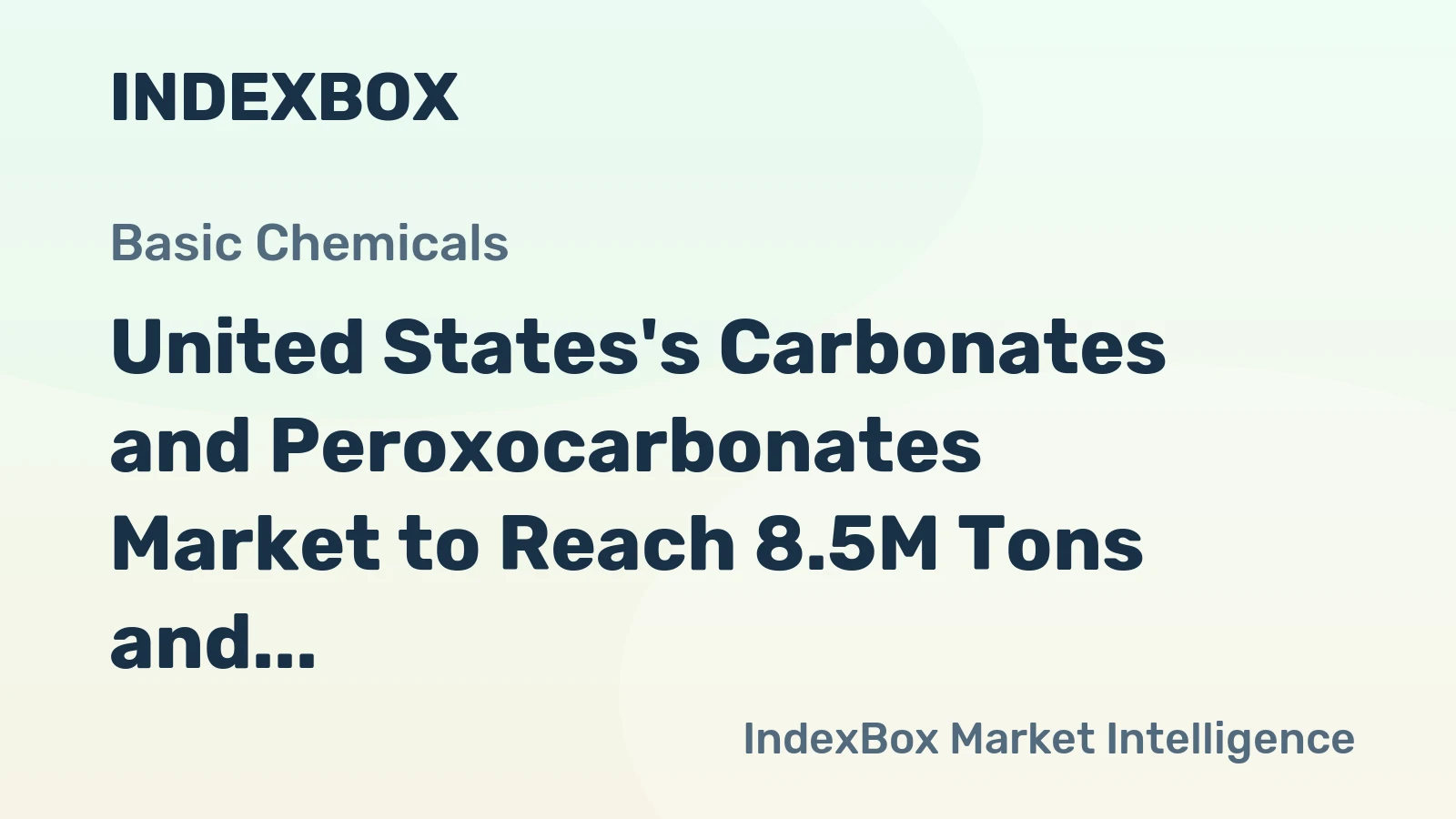 United States's Carbonates and Peroxocarbonates Market to Reach 8.5M Tons and $4.2B by 2035, Driven by Increasing Demand