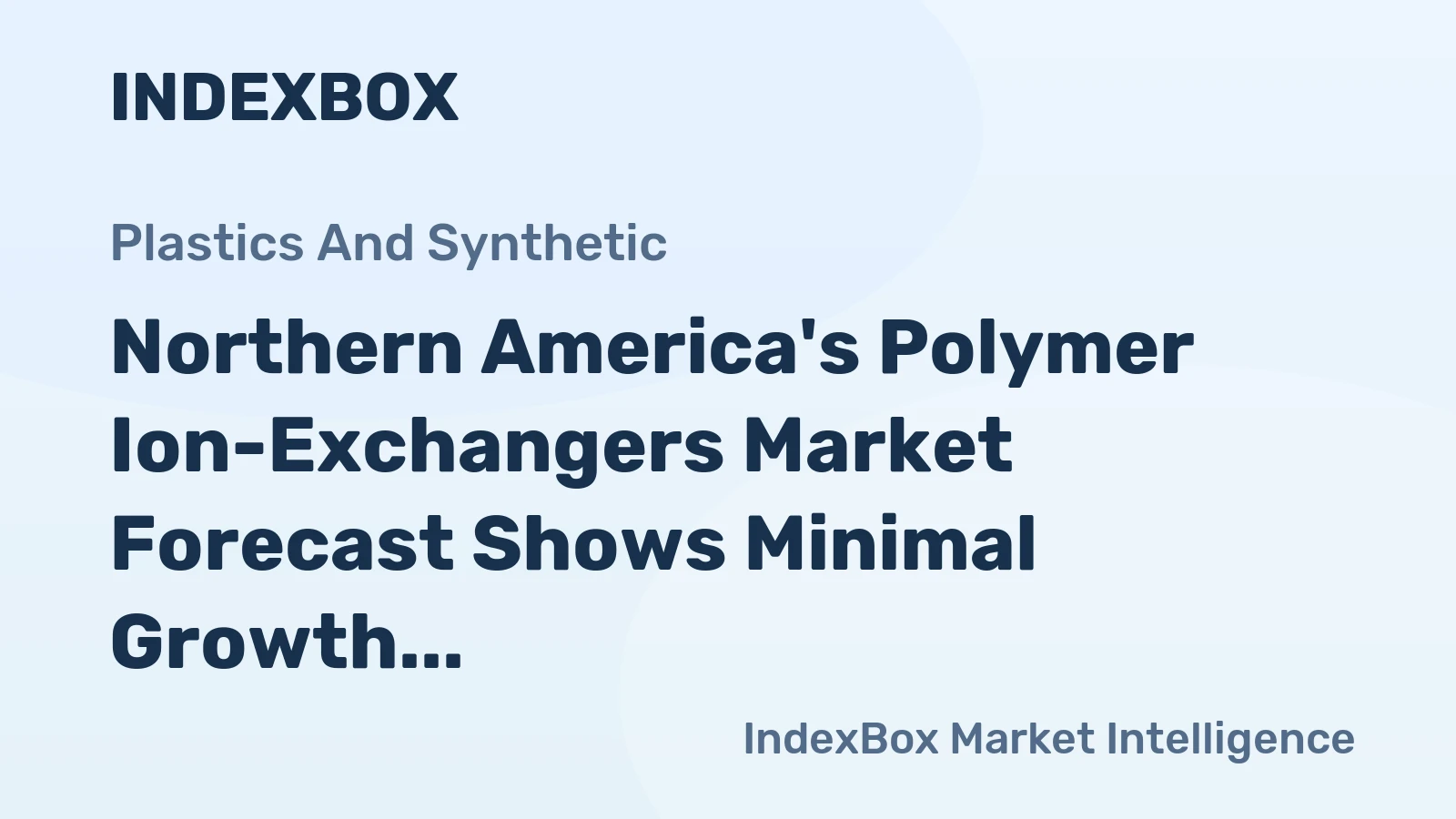 Northern America's Polymer Ion-Exchangers Market Forecast Shows Minimal Growth with +0.1% Volume CAGR Through 2035