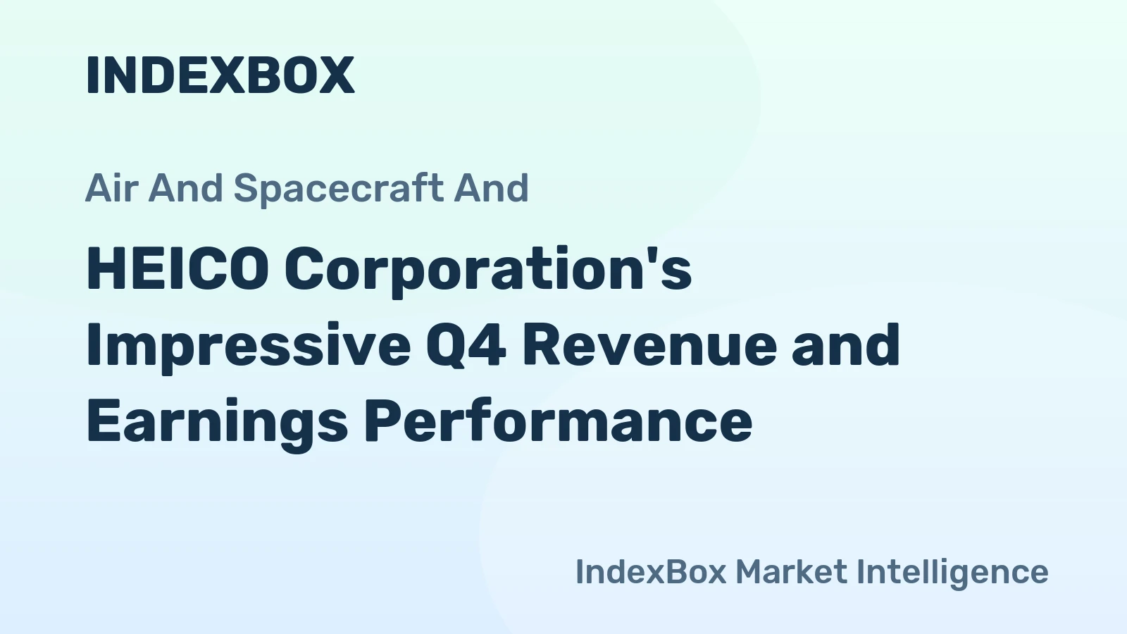 HEICO Corporation's Impressive Q4 Revenue and Earnings Performance