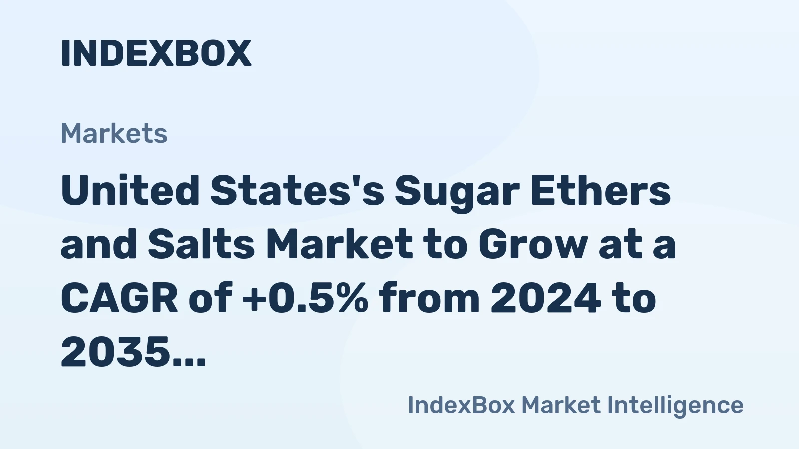 United States's Sugar Ethers and Salts Market to Grow at a CAGR of +0.5% from 2024 to 2035