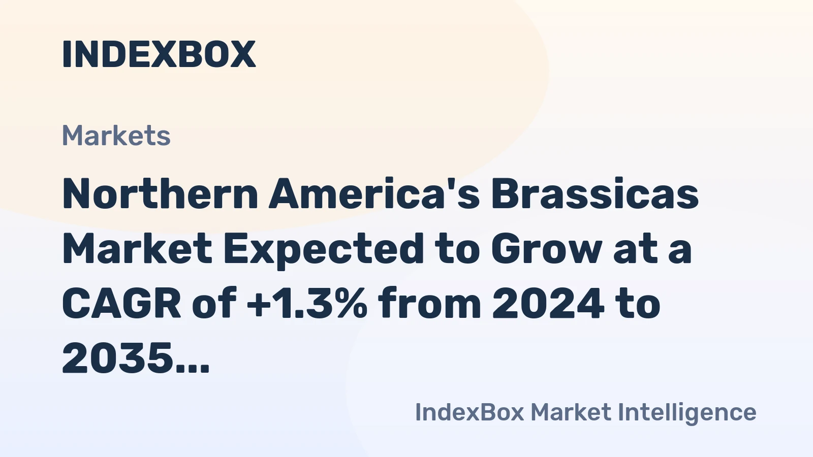 Northern America's Brassicas Market Expected to Grow at a CAGR of +1.3% from 2024 to 2035