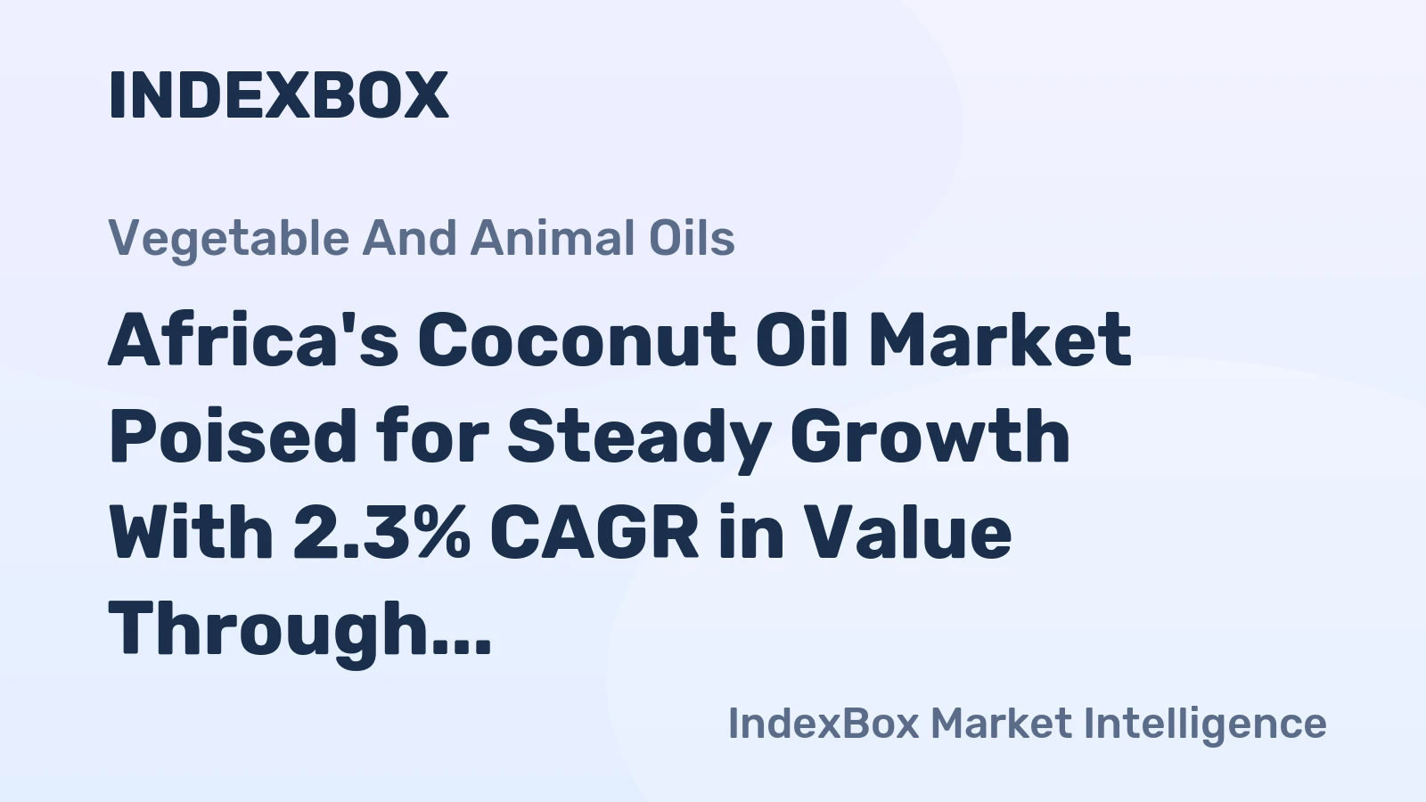 Africa's Coconut Oil Market Poised for Steady Growth With 2.3% CAGR in Value Through 2035